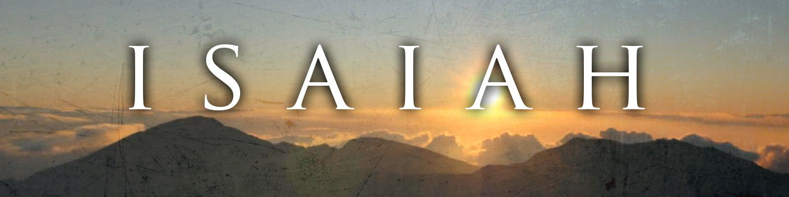 Isaiah Sermon Series